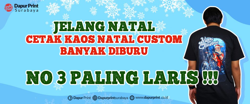 Sablon Kaos Natal Satuan Murah SURABAYA 2024 - Dapur Print